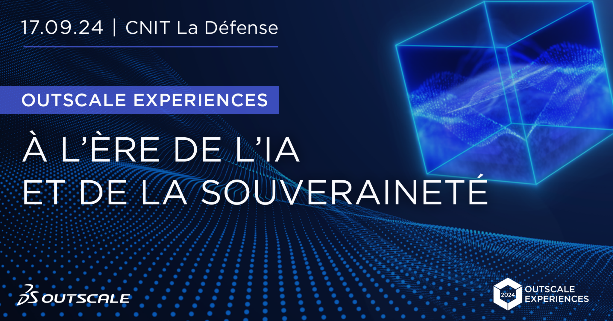 OUTSCALE EXPERIENCES, à l’ère de l’IA et de la souveraineté. - OUTSCALE ...